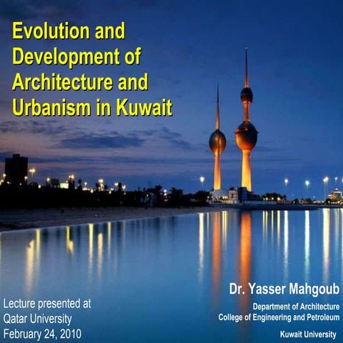 Evolution and development of architecture and urbanism in kuwait | PPT