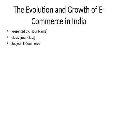 Evolution_and_Growth_of_ECommerce_in_India.pptx