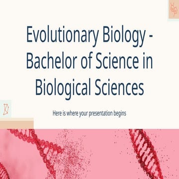 evolutionary-biology-bachelor-of-science-in-biological-sciences.pptx