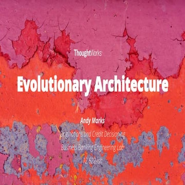 Evolutionary Architecture - Andy Marks | PDF