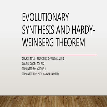 Evolutionary synthesis and hardy weinberg theorem | PPT