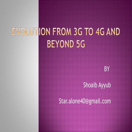 Evolution from 3_g_to_4g_and_beyond_5g | PPT