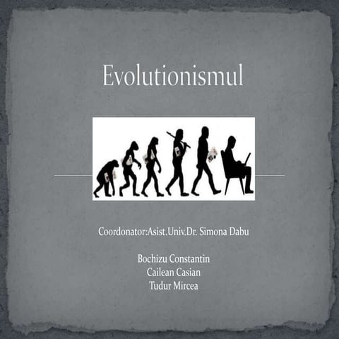 Evolutionismul | PPTX