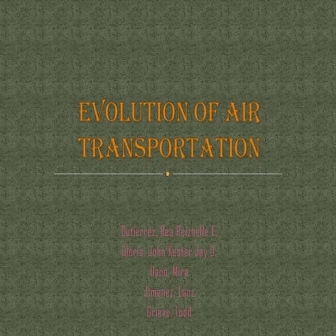 Evolution of air transportation | PPTX