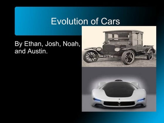 History of cars presentation | PPTX | Auto Technology | Automotive