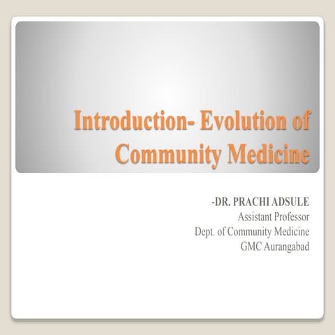 Evolution of community medicine | PPT