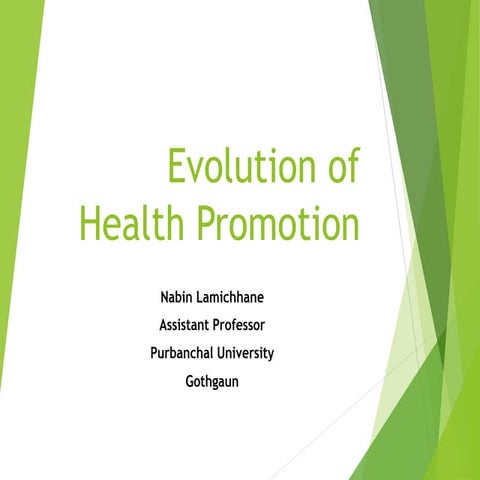 Evolution of concept of health promotion | PPTX