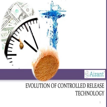 Evolution Of Controlled Release Technology | PPTX