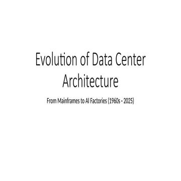 Evolution of Data Center Architecture for IT | PPTX