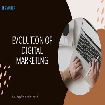 EVOLUTION OF DIGITAL MARKETING AND STRATERGIES | PPT
