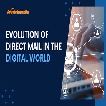 Evolution of Direct Mail in the digital world.pdf