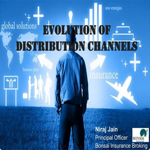 Evolution Of Distribution Channels, 22nd Jan 2009 | PPTX