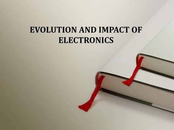 Evolution of electronics | PPTX