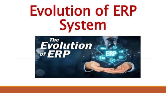 Evolution_Of_ERP_and_Role_in_Supply_Chain[1].pptx