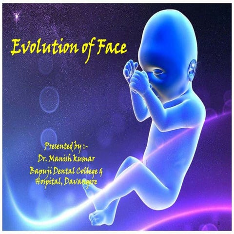 Evolution of face | PPTX