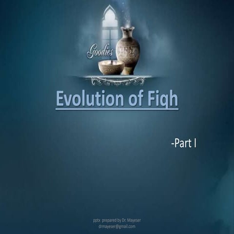 Evolution of Fiqh Part I.pptx