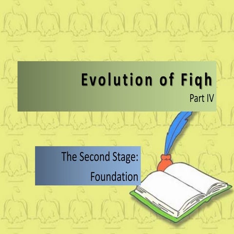 Evolution of Fiqh Part IV.pptx