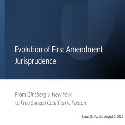 Evolution of First Amendment Jurisprudence.pptx