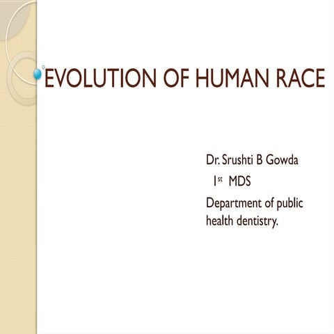 EVOLUTION OF HUMAN RACE new.pptx . | PPTX