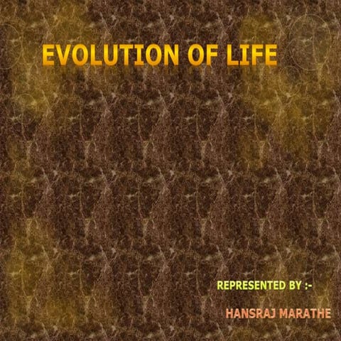 Evolution of life | PPTX