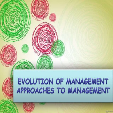 Evolutionof management | PPTX