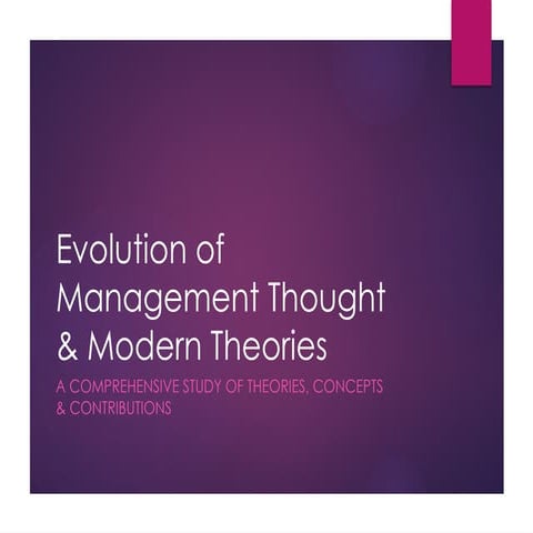 Evolution of Management Thought & Modern Theories | PPTX