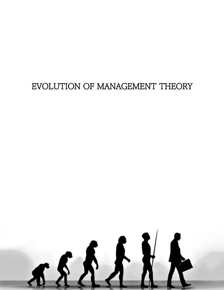 Evolution of Management Theory