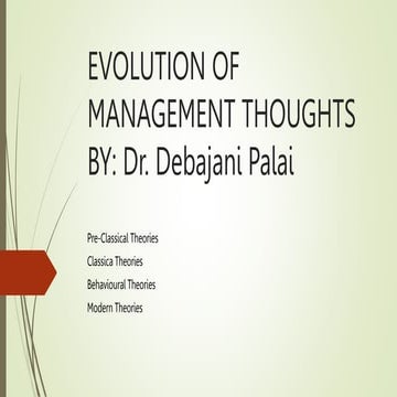 EVOLUTION OF MANAGEMENT THOUGHTS.pptx