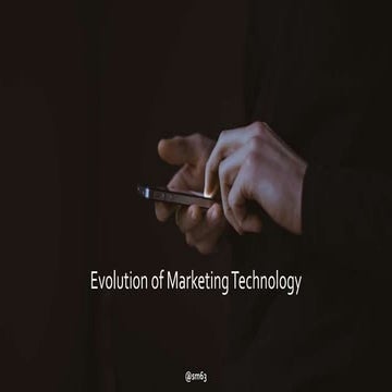 Evolution of MarTech | PPTX | Business | Business and Finance