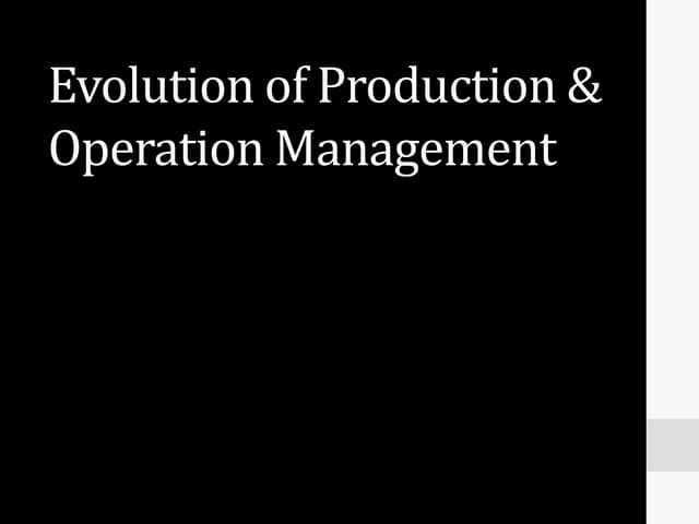 Historical Evolution Of Operations Management Pptx