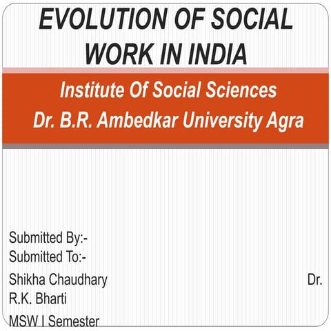 Evolution of social work education in india | PPTX
