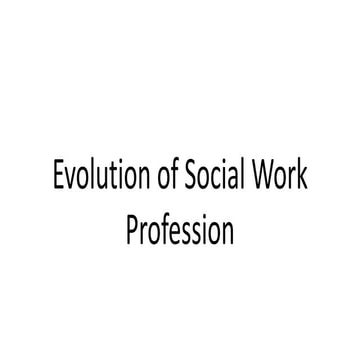 Evolution of Social Work Profession.pptx