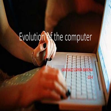 Evolution of the computer santiago | PPT