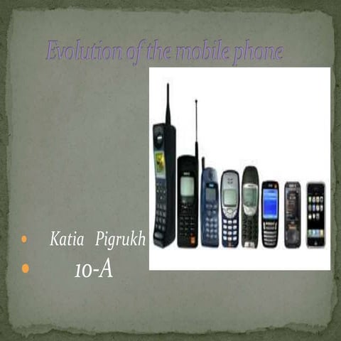 Evolution of the mobile phone | PPTX | Smartphones | Consumer Electronics