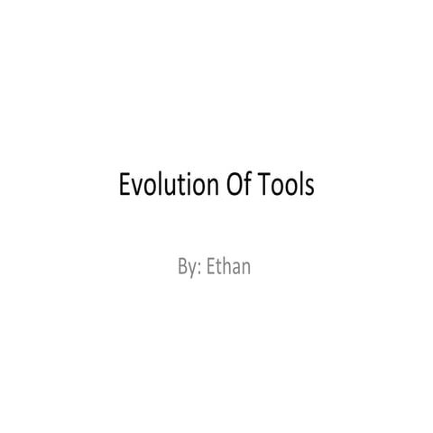 Evolution of tools | PPT