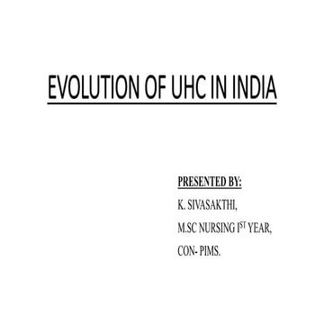 EVOLUTION OF UHC IN INDIA.pptx