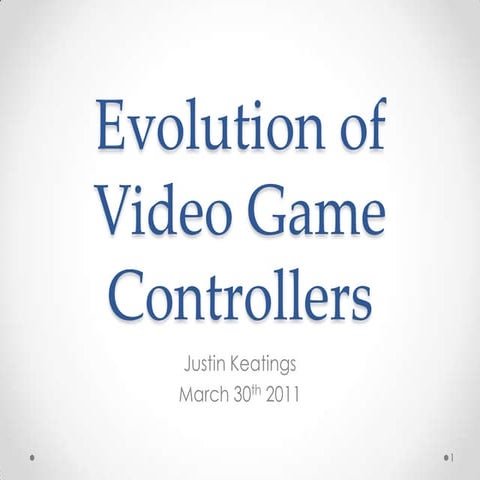 Evolution of video game controllers | PPTX