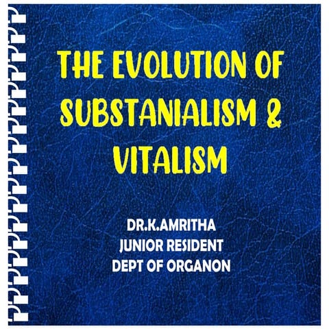 evolution of vitalism and substansialism @amru.pptx