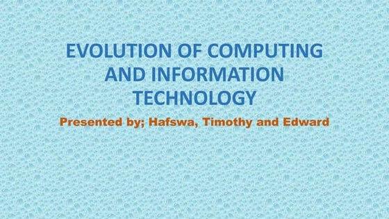history of computers it is important to study how computers evolved through time by discussing ...