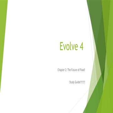 Evolve 4- Ch 2 PPT.pptxcThe Future of Food | PPTX