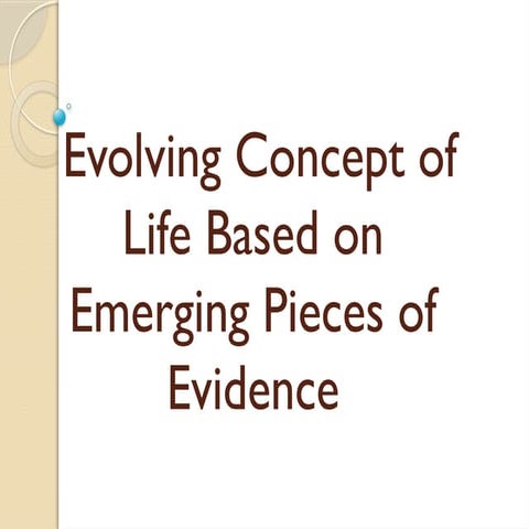 Evolving Concept of Life Based on Emerging.pptx