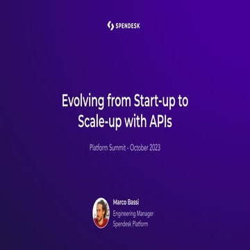 Evolving from Start up to Scale up with APIs | PDF