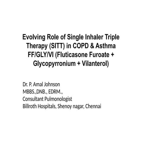 Evolving Role of Single Inhaler Triple Therapy in COPD and Asthma ...