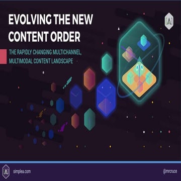 Evolving the New Content Order: The rapidly changing multichannel ...