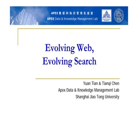 Evolving web, evolving search | PPT