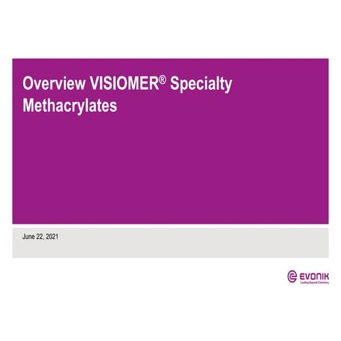 Evonik Overview Visiomer Specialty Methacrylates.pdf
