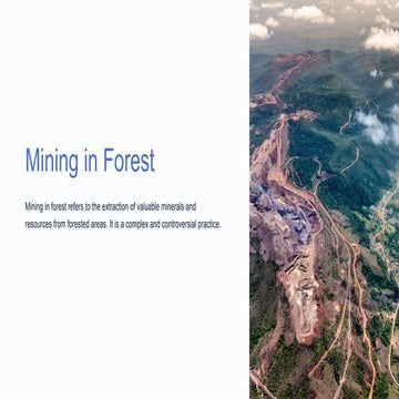 Mining in forest | PPTX