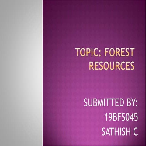 FOREST RESOURCES | PPTX