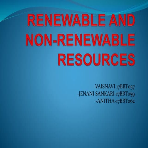Renewable and non renewable resources | PPTX