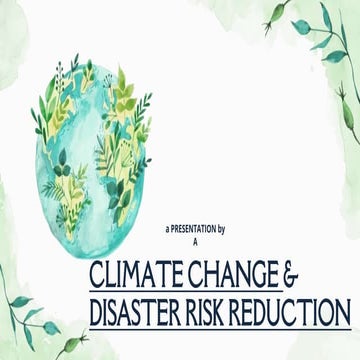 EVS PRESENTATION ON CLIMATE CHANGE AND DISATER RISK REDUCTION | PPT